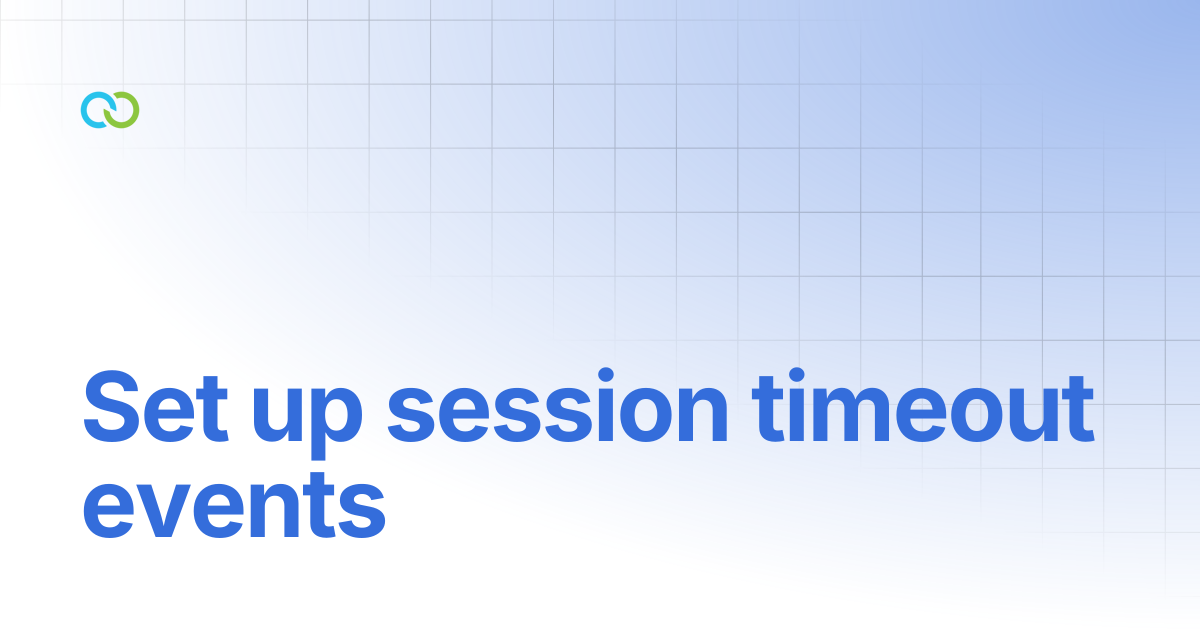 Set up session timeout events | Chat Flow | Clickatell User Guides